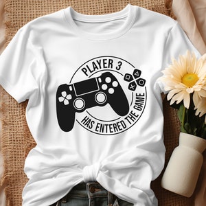 Player 3 Has Entered the Game Svg, Gaming Svg, Gamer Svg, Newborn Svg ...