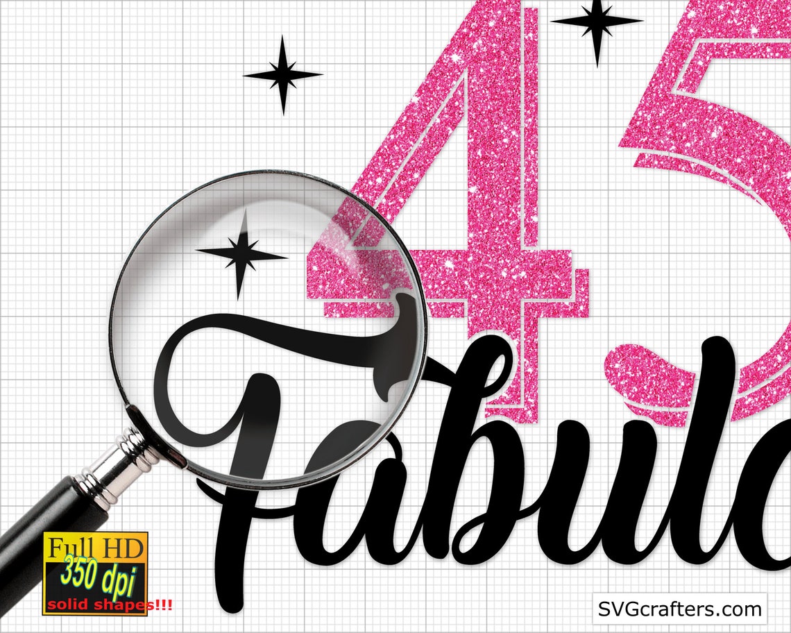 45th Birthday Svg 45 and Fabulous Svg 45 Birthday Svg Forty | Etsy