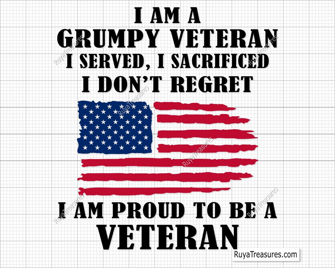 I Am A Grumpy Veteran Svg, Veteran Svg, Military Svg, Patriotic Svg ...