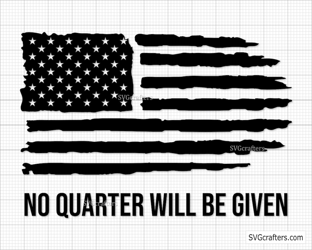 No Quarter Will Be Given Svg Png, 2nd Amendment Svg, Freedom Svg, We ...