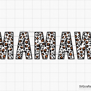 Leopard Mamaw Svg, Leopard Print Svg, Mamaw Leopard Png, Mom Life Svg ...