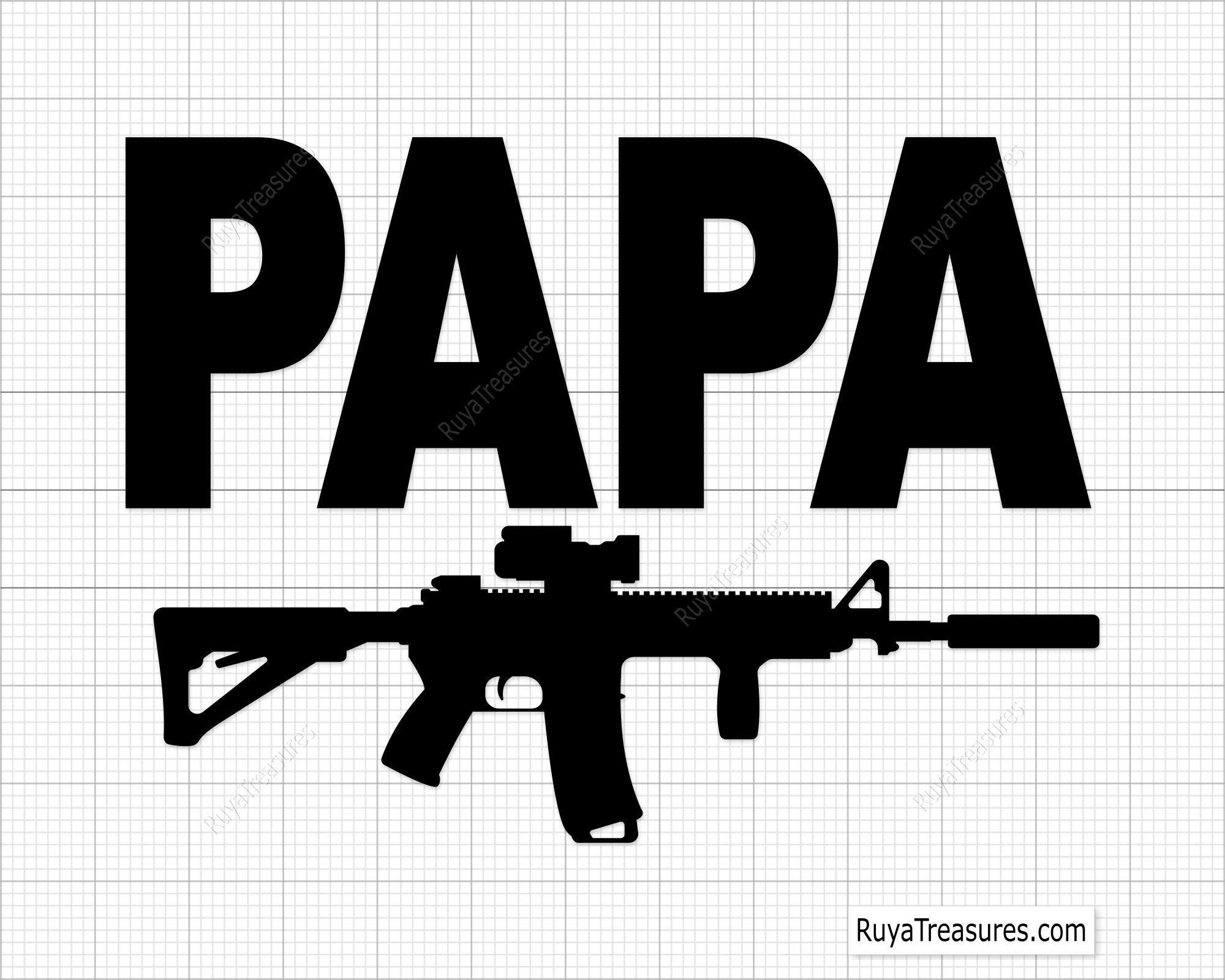 Papa Rifle Design Svg Bundle, Tactical Dad Gift Svg, Rifle Papa Letters ...
