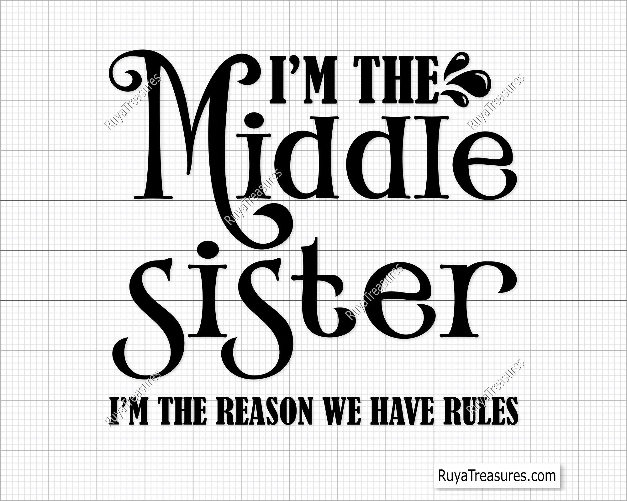 Sisters Svg, Oldest Sister Svg, Middle Sister Svg, Youngest Sister Svg ...