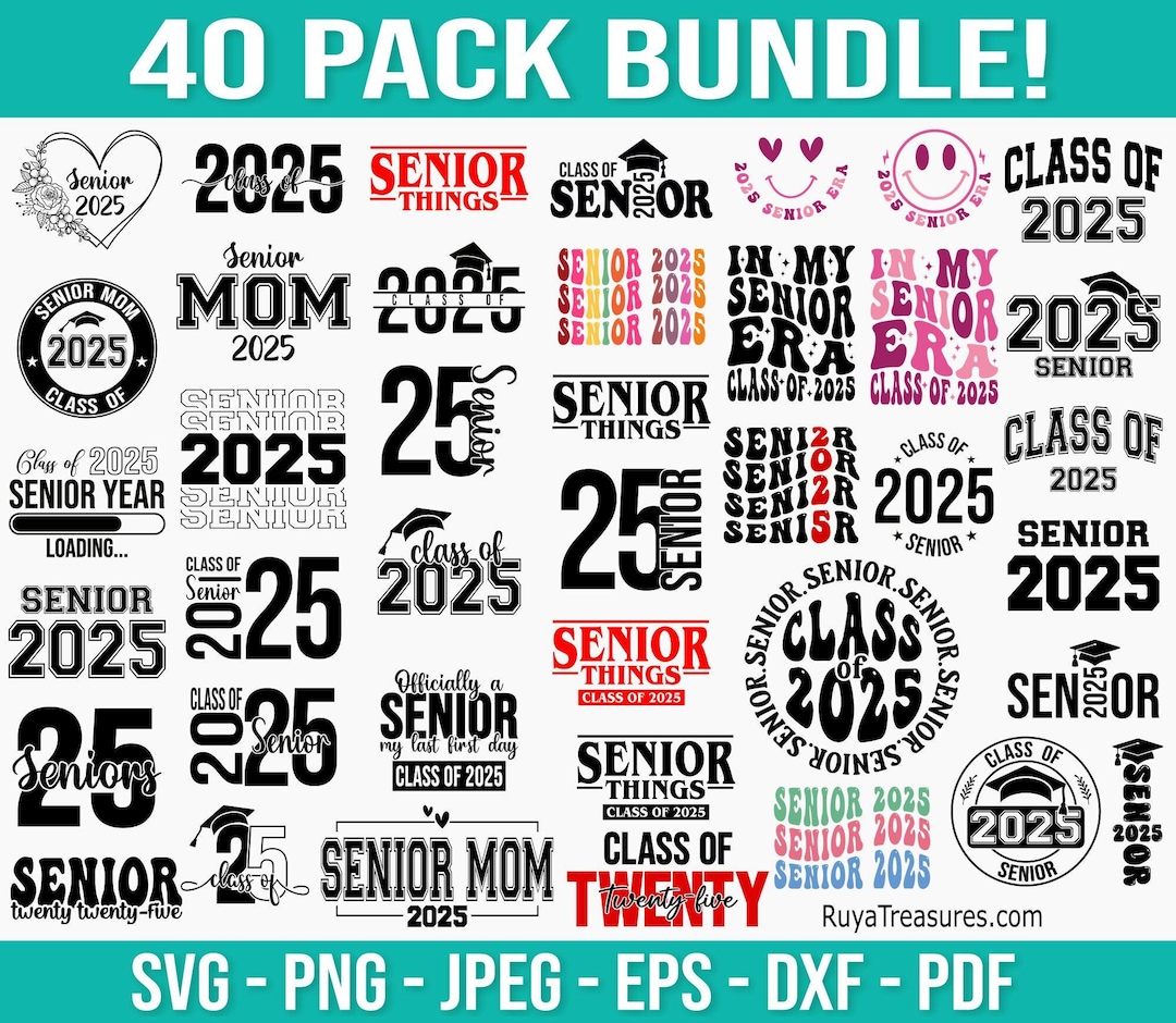 Senior 2025 Svg Bundle, Graduation Svg Png, Senior Class of 2025 Svg ...