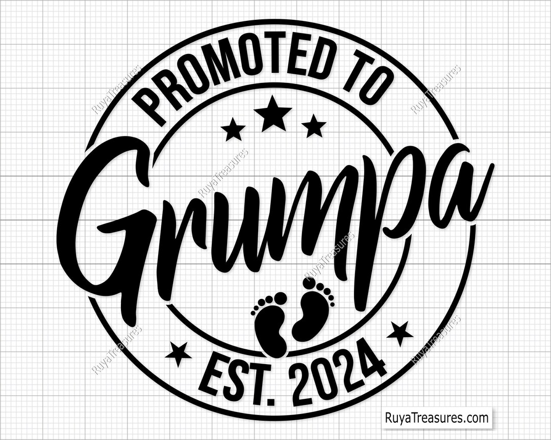 Promoted to Grumpa Svg Png, Baby Announcement Svg, Established Svg ...