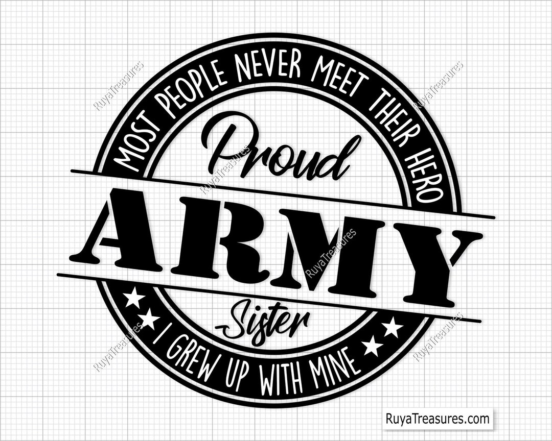 Proud Army Sister Svg, Army Svg, Army Sister Svg, Army Sister Svg ...