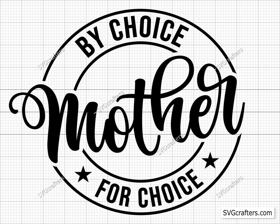 Mother by Choice for Choice, Uterus Svg, Reproductive Rights Svg ...