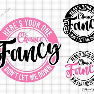 Here's Your One Chance Fancy Svg Png, Reba Svg Png, Country Music Png ...