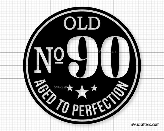 90th Birthday Svg 90th Svg Old Number 90 Svg 90th Cut File | Etsy