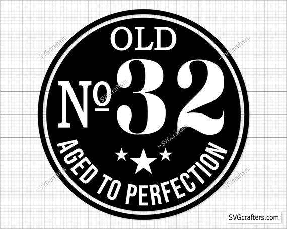 32nd Birthday Svg Png 32nd Svg Aged to Perfection Svg 32 - Etsy