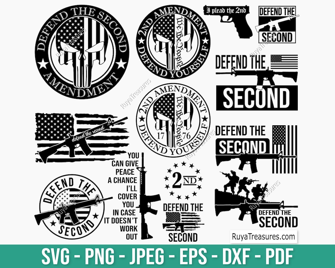 2nd Amendment Svg Bundle, Second Amendment Svg, Gun Rights Svg, Defend ...