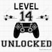 Level 14 Unlocked Svg, 14th Birthday Svg, My 14th Birthday Svg ...