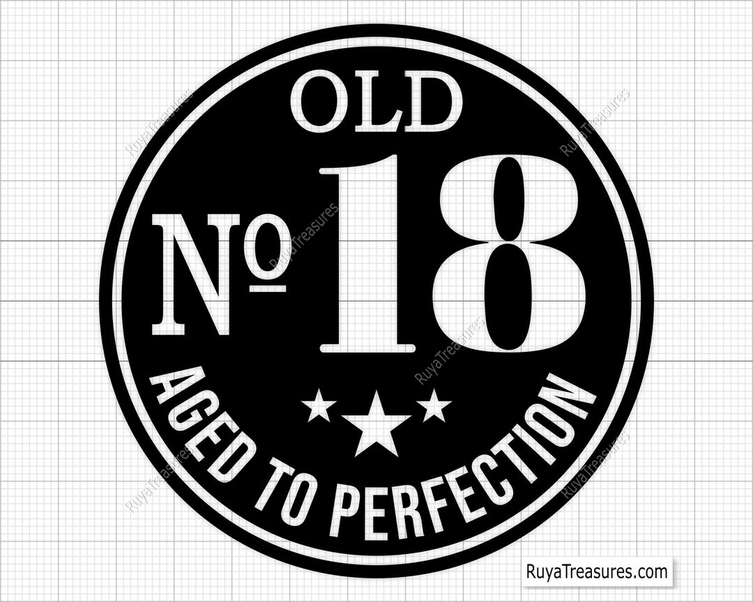 18th Birthday Svg, 18th Svg, Old Number 18 Svg, 18th Cut File for ...