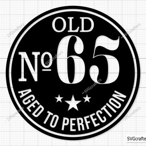 65th Birthday Svg Png 65th Svg Aged to Perfection Svg 65 - Etsy