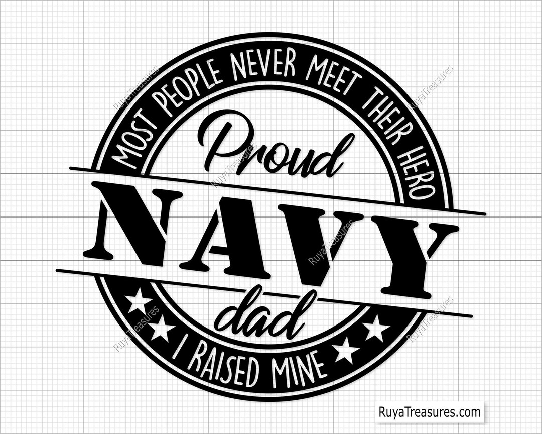 Proud Navy Dad Svg, Army Svg, Navy Wife Svg, Military Svg, Veteran Svg ...