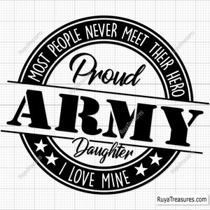 Proud Army Daughter Svg, Military Daughter Svg, Soldier's Daughter Svg ...