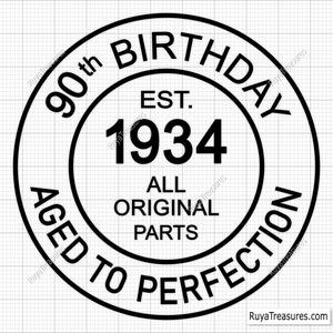 90th Birthday Svg, 90th Svg, Old Number 90 Svg, 90th Cut File for ...