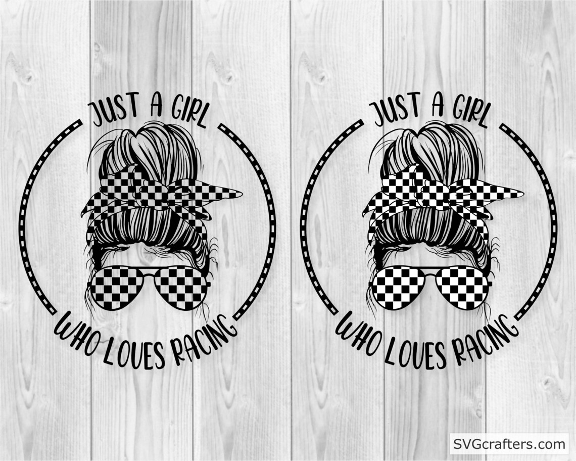 Bundle Just a Girl Who Loves Racing Svg Messy Bun Racelife - Etsy