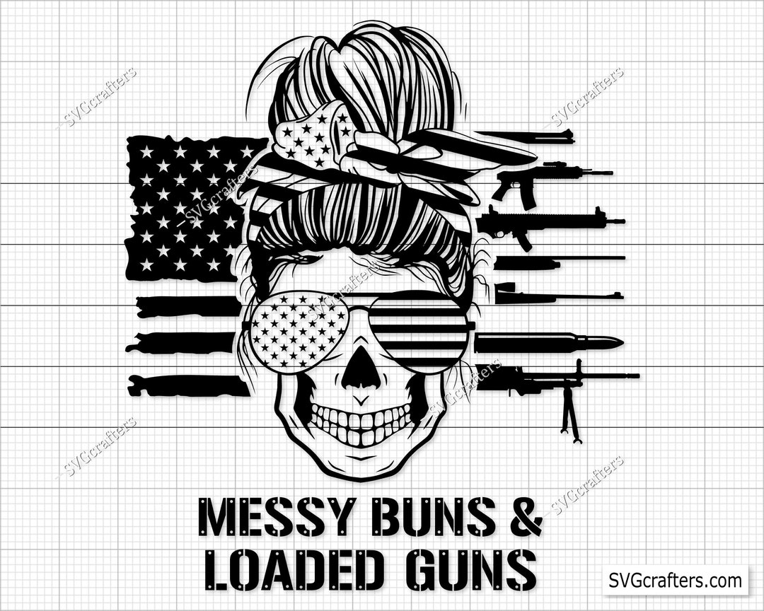 Messy Buns And Loaded Guns Svg American Messy Bun Svg 4th Of July Svg messy-buns-and-loaded-guns-svg-american-messy-bun-svg-4th-of-july-svg