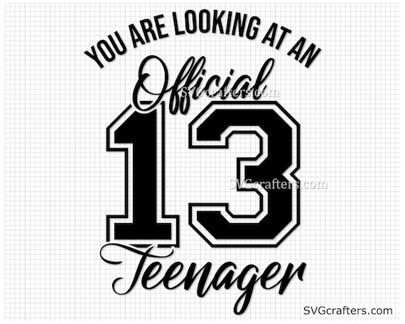 13 Official Teenager svg 13th birthday svg birthday girl | Etsy