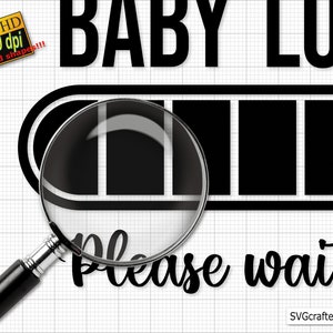 Baby Loading Svg Png, Baby Announcement Svg, Established Svg, Mommy Est ...