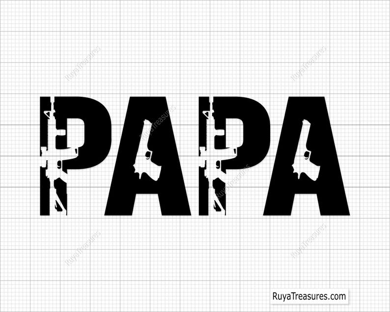 Papa Rifle Design Svg Bundle, Tactical Dad Gift Svg, Rifle Papa Letters ...