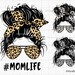 Momlife Png Svg, Messy Bun Hair Svg Png, Layered Mom Skull Svg Png, Mom ...