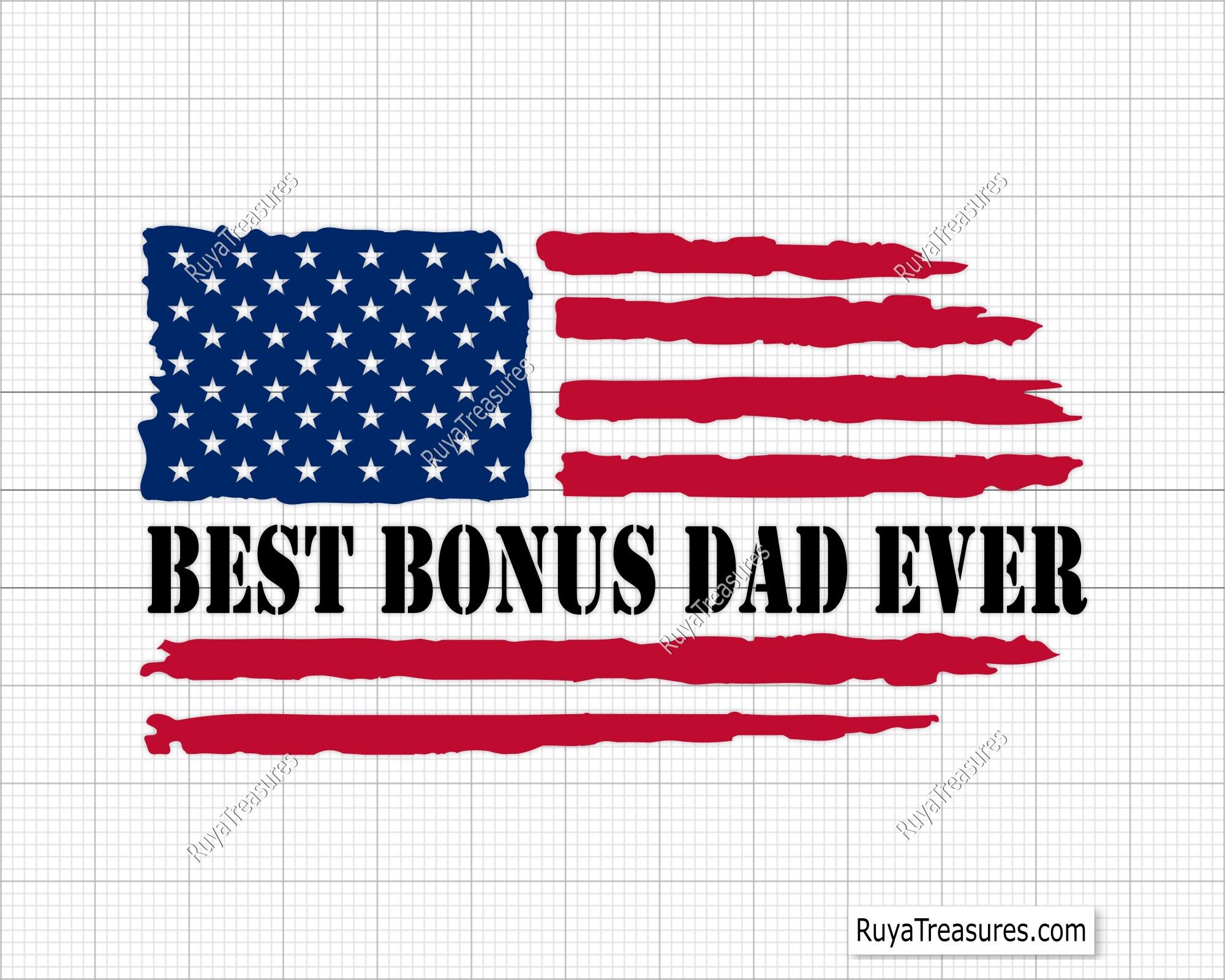Best Bonus Dad American Flag Svg Png, 4th of July Svg, Bonus Dad Svg ...