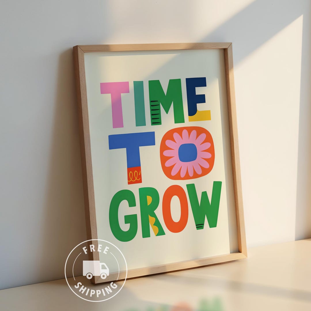 Time to Grow Wall Art Print, Colorful Retro Typography Poster for Kids ...