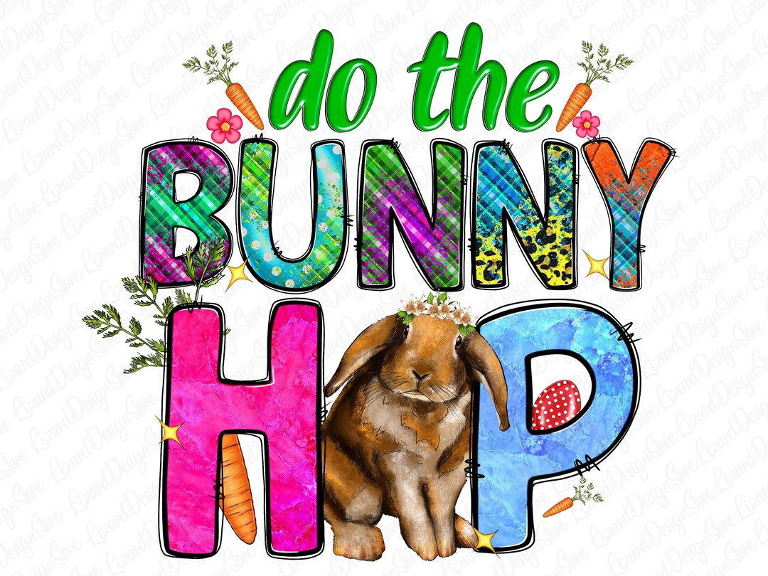 Do the Bunny Hop Png Sublimation Design Download, Happy Easter Day Png ...