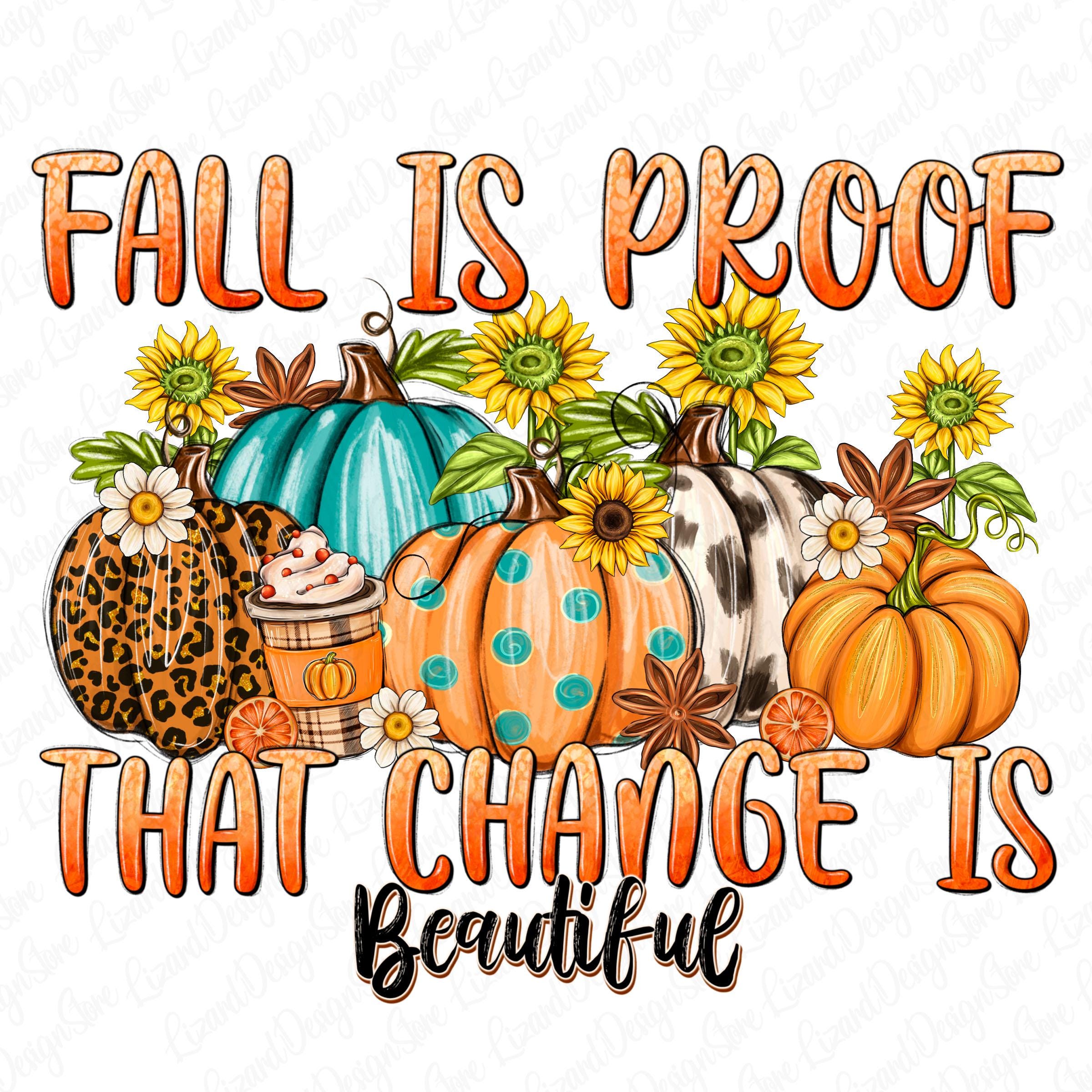 Fall Png, Fall is Proof That Change is Beautiful, Christian Png ...