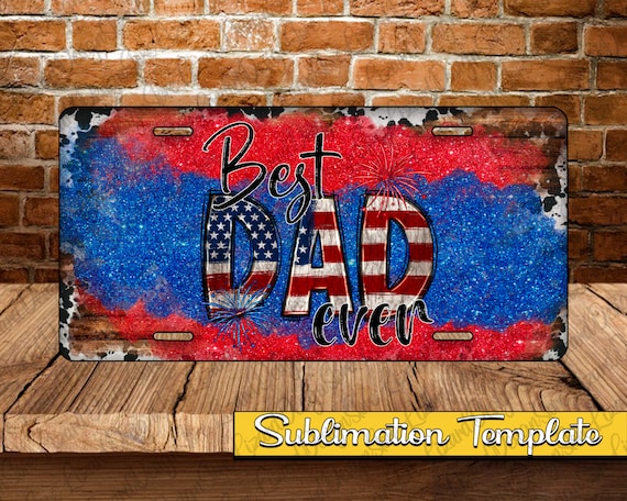 Best Dad Ever License Plate Png Western USA Flag America - Etsy