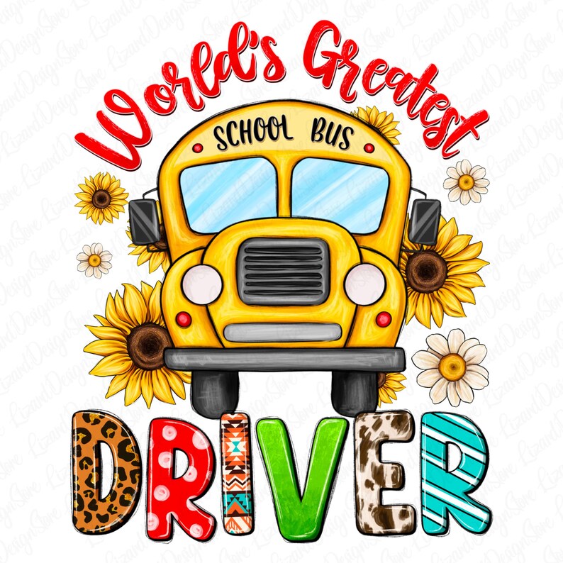 Worlds Greatest School Bus Driver Png Sublimation Design Download, Back ...