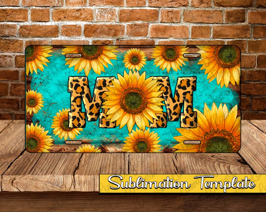 Mom License Plate Png, Leopard Sunflower Mom Png, Mom Sunflower License ...