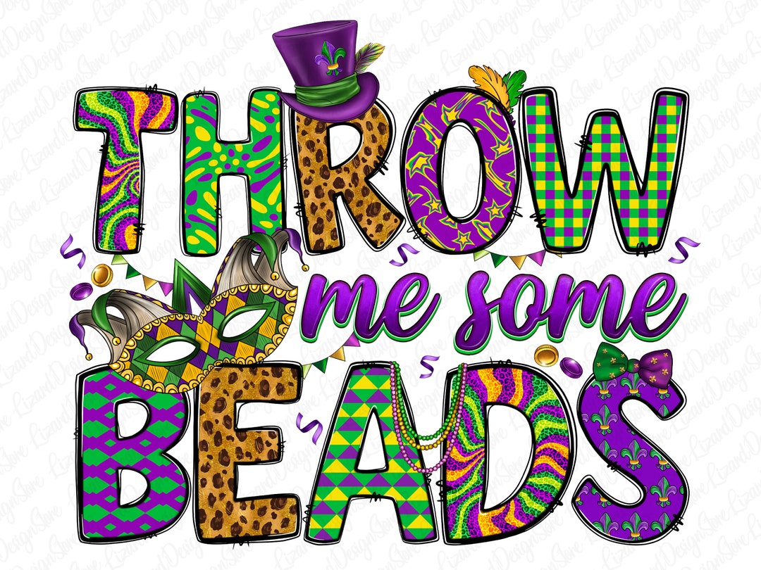 Throw Me Some Beads Png Sublimation Design Download, Mardi Gras Png ...