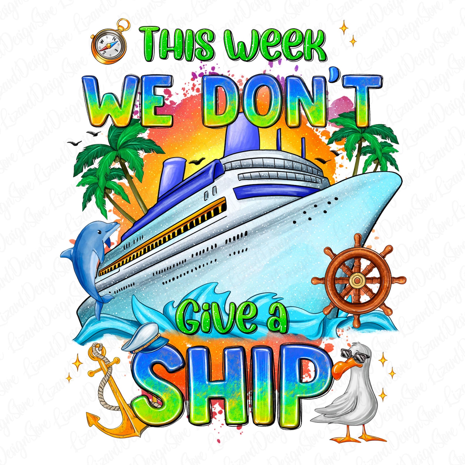 This Week We Don't Give a Ship Png, Sublimation Design Download, Cruise ...