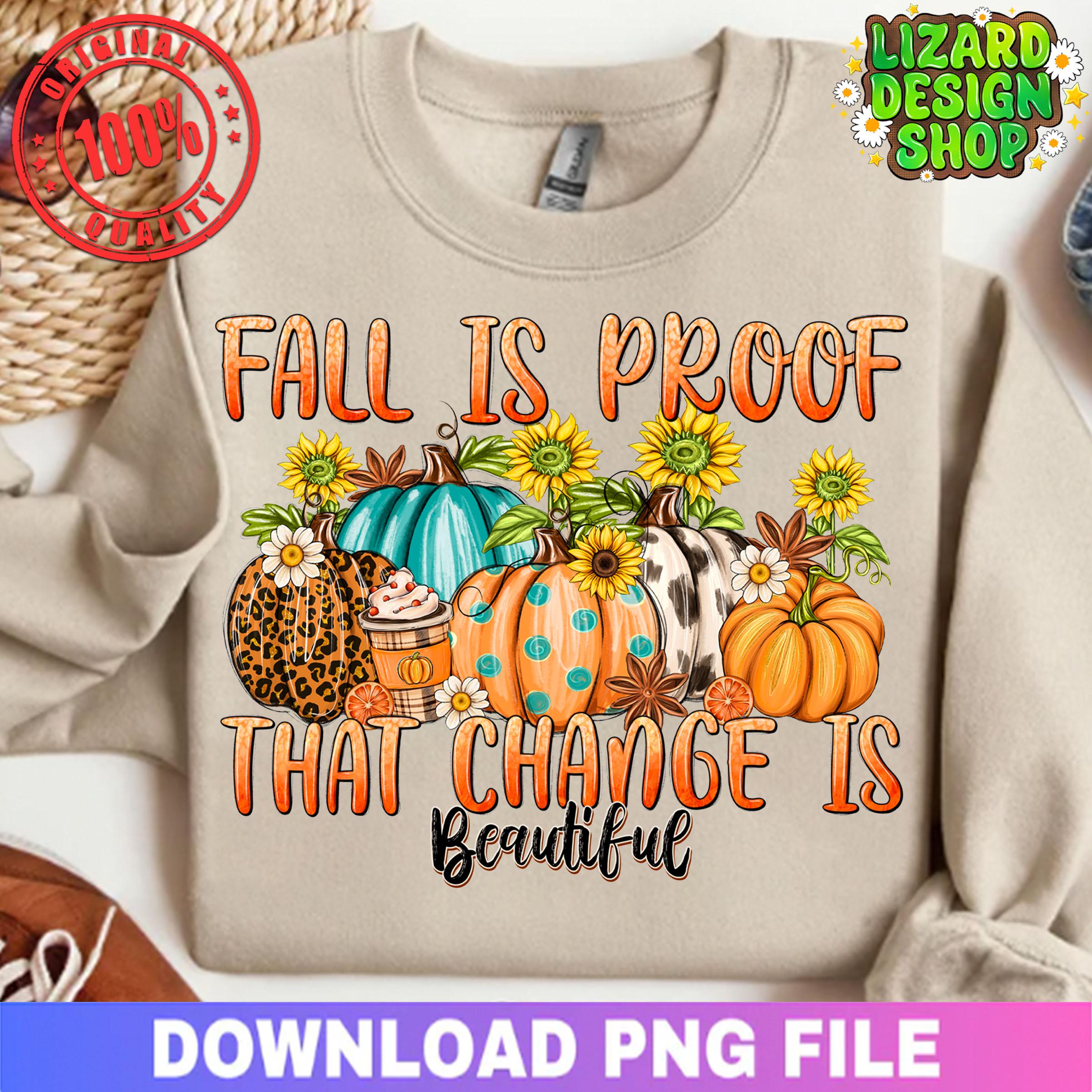 Fall Png, Fall is Proof That Change is Beautiful, Christian Png ...