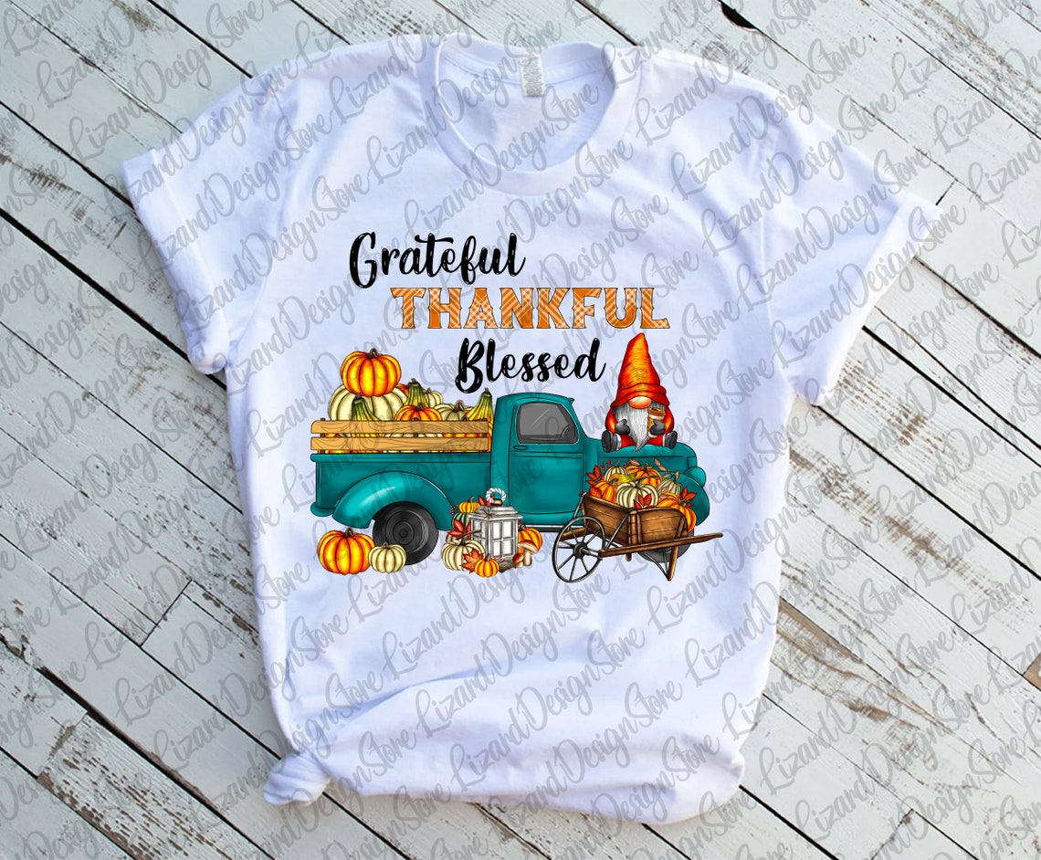 Grateful Thankful Blessed Png Truck Sublimation PNG Design - Etsy