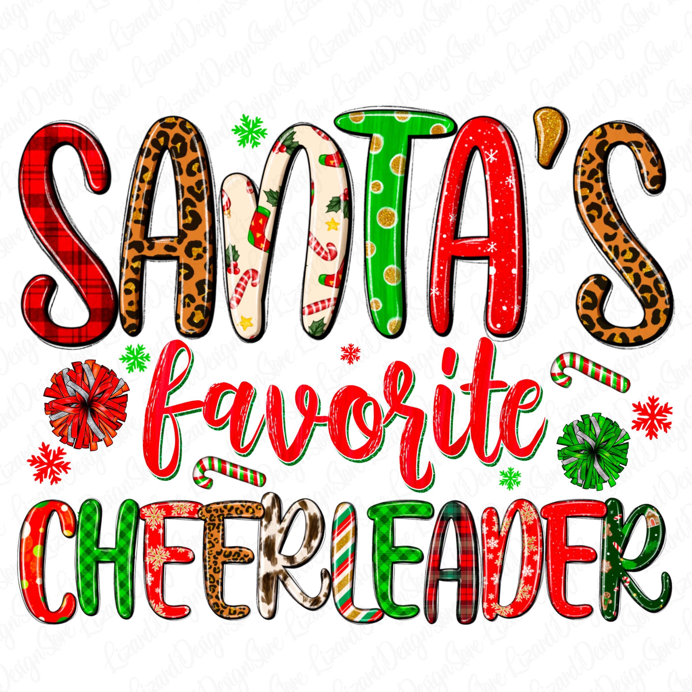 Santa's Favorite Cheerleader Png, Santa's Favorite Christmas ...