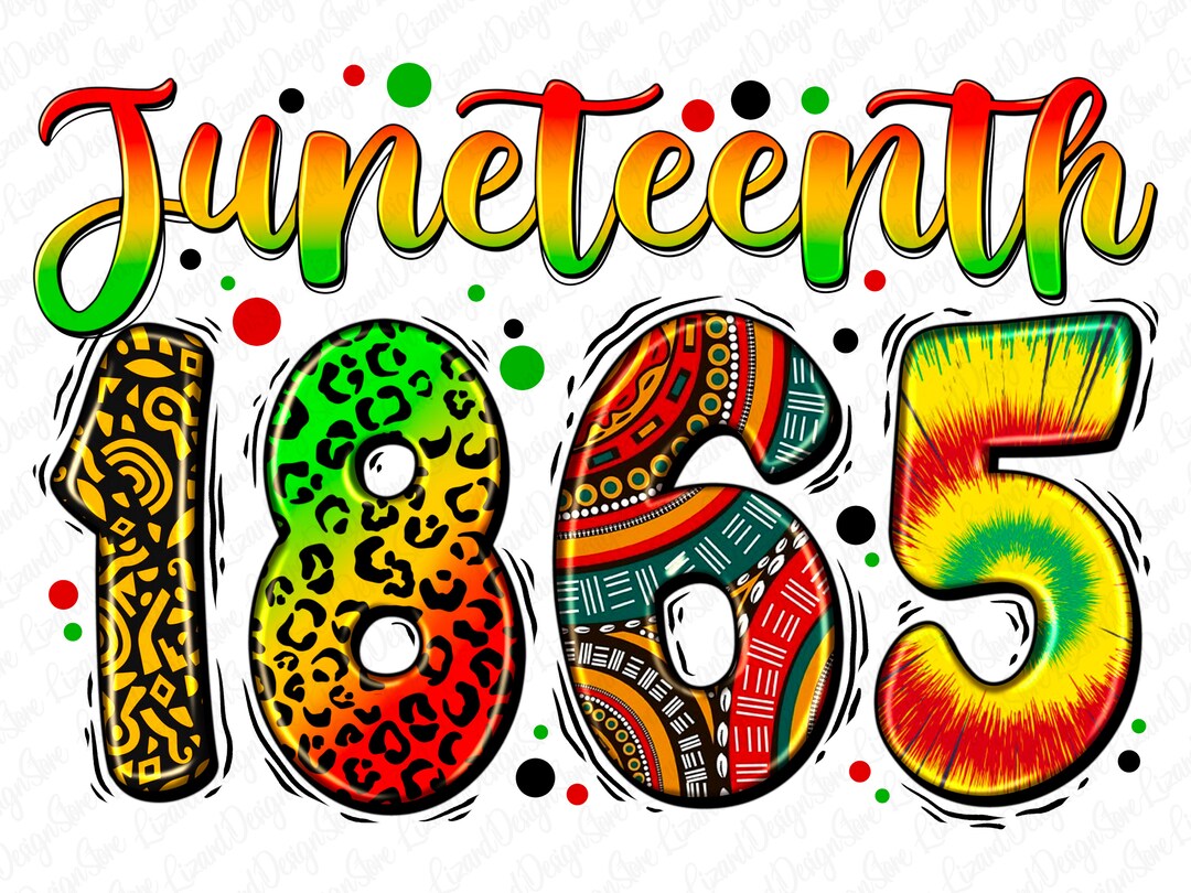 Juneteenth 1865 Png Sublimation Design,juneteenth Celebrating 1865 Png ...