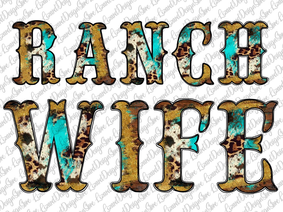 Ranch Wife Png, Ranch Wife Png Sublimation Design, Western Designs ...