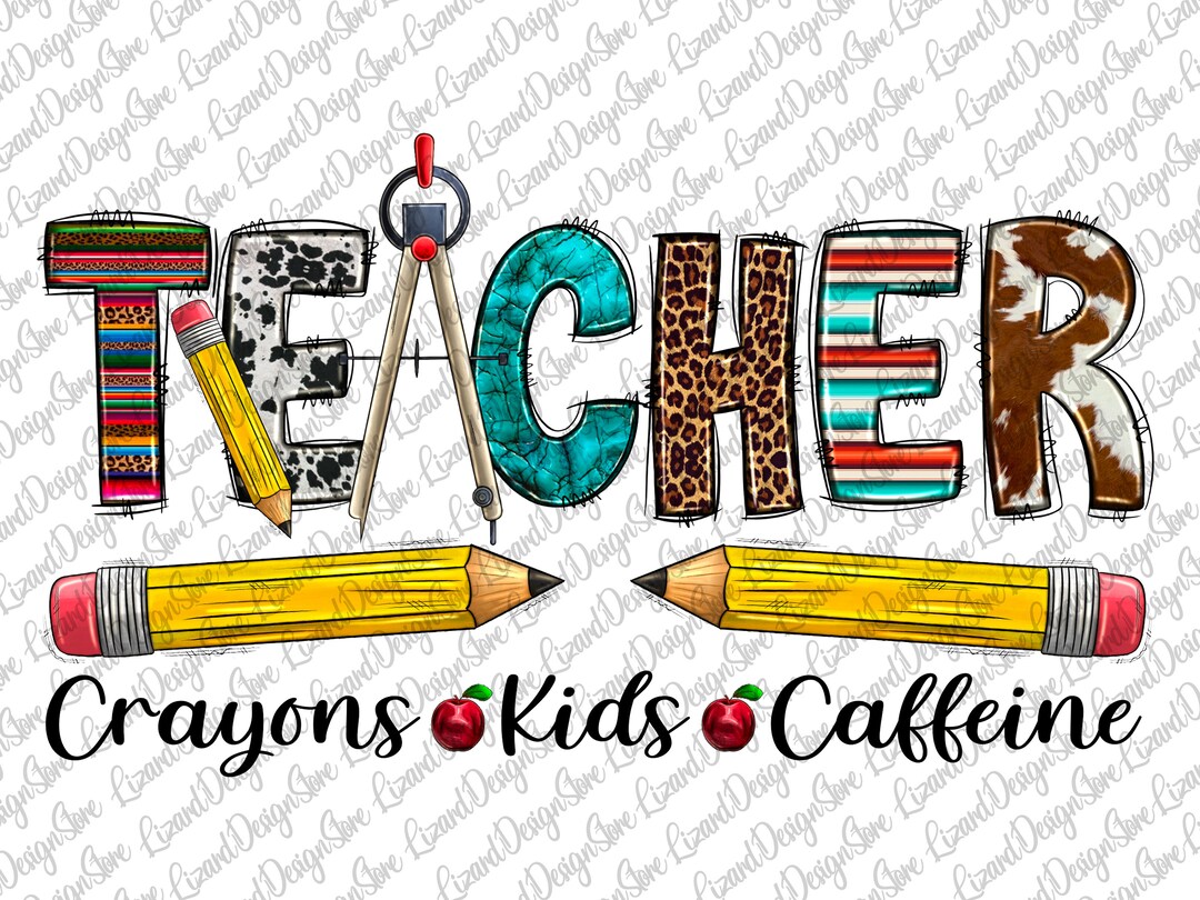 Teacher Crayons Kids Caffeine,teacher Crayons Kids Caffeine, Teacher ...