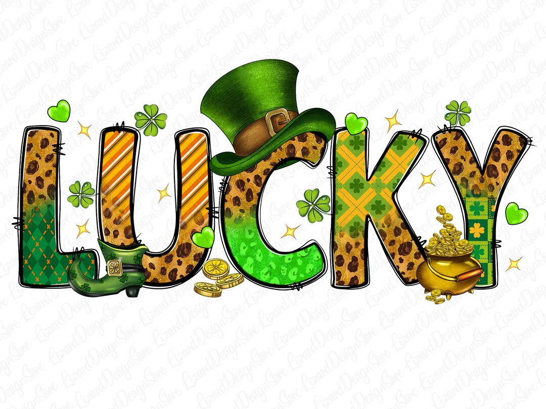 St. Patrick's Day Lucky Png Sublimation Design Download, St. Patricks ...