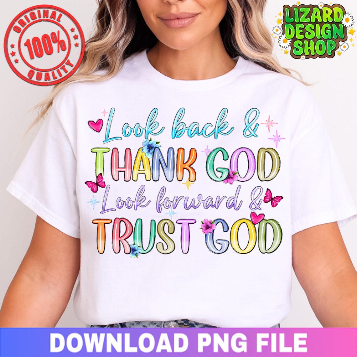 Look Back and Thank God Look Forward and Trust God Png Sublimation ...