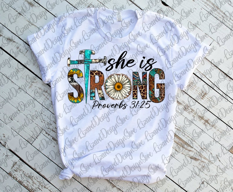 She is Strong, Proverbs 31:25, She is Strong PNG, Leopard Daisy Design ...