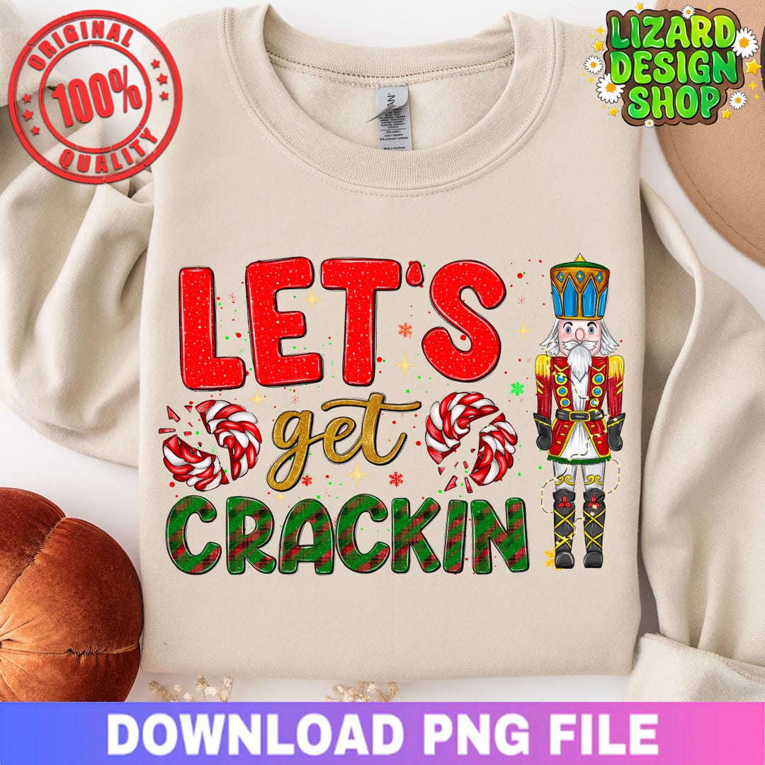 Let's Get Crackin PNG, Nuts About Christmas Png, Nutcrackers Png for ...
