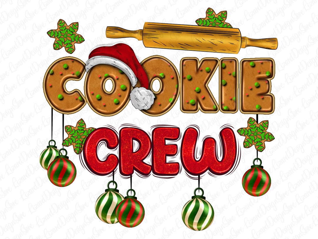 Cookie Crew Png Sublimation Design, Christmas Png, Christmas Cookies ...