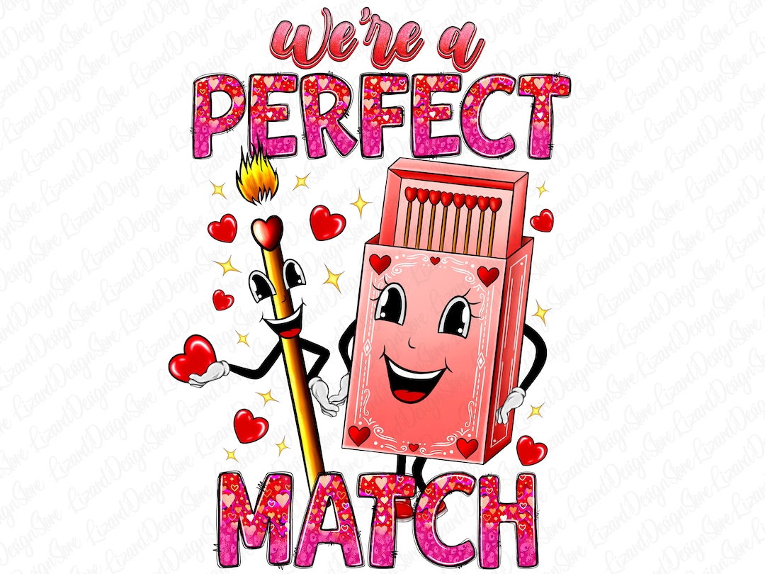 We're A Perfect Match Png Sublimation Design, Couple Matching Shirt ...