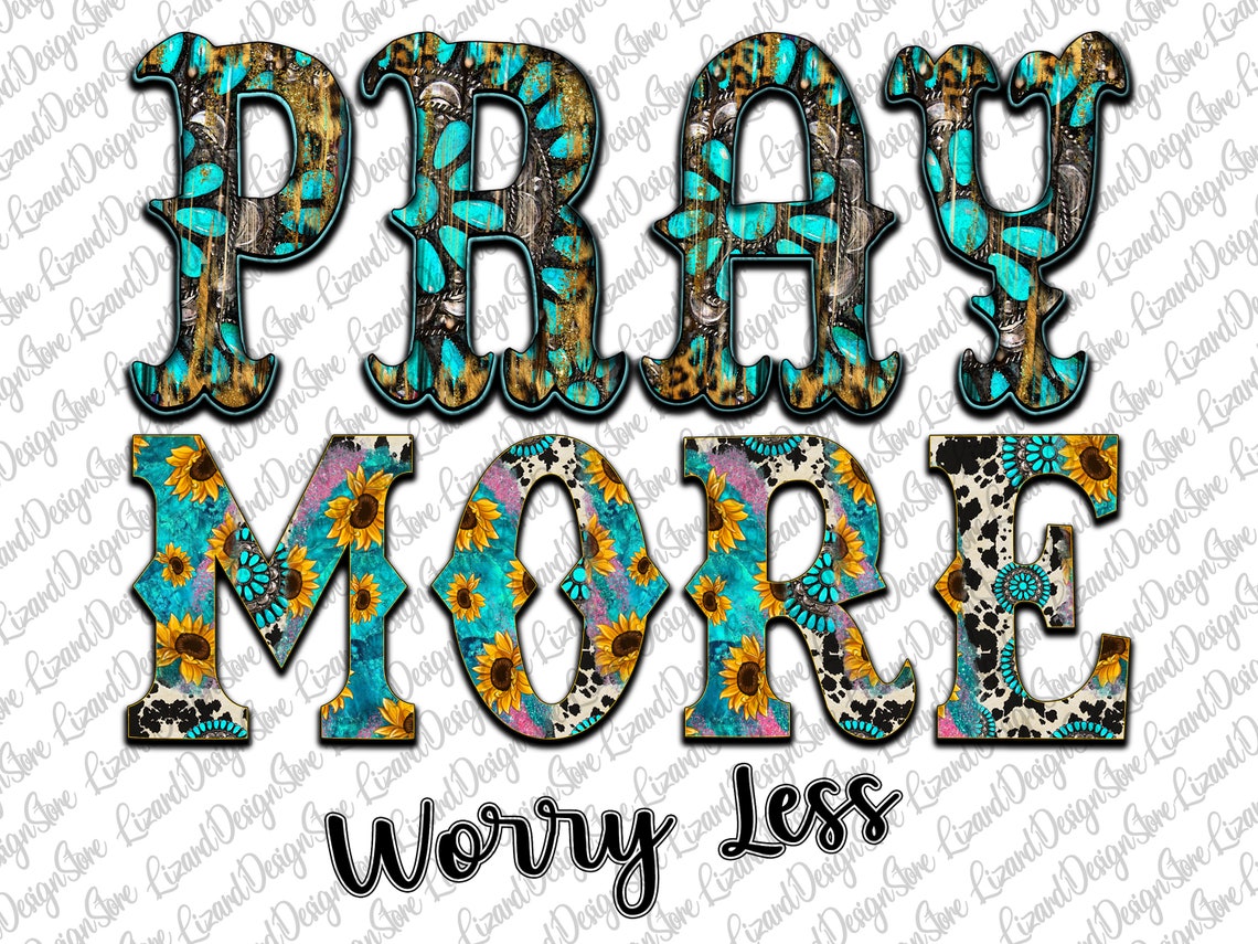 Pray More Worry Less PNG Christian Sublimation Gemstone - Etsy