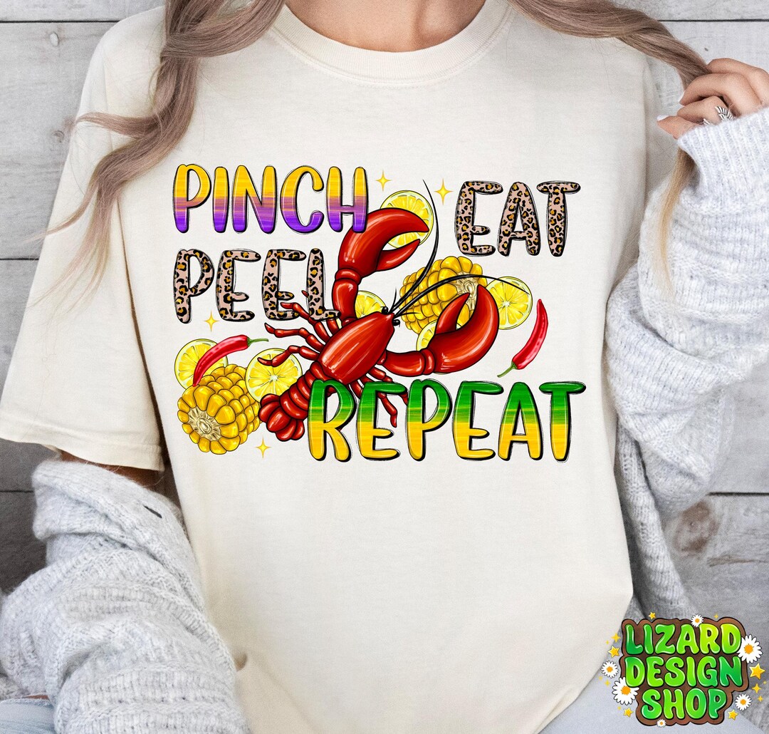 Pinch Peel Eat Repeat Png Sublimation Design Download, Crawfish Png ...